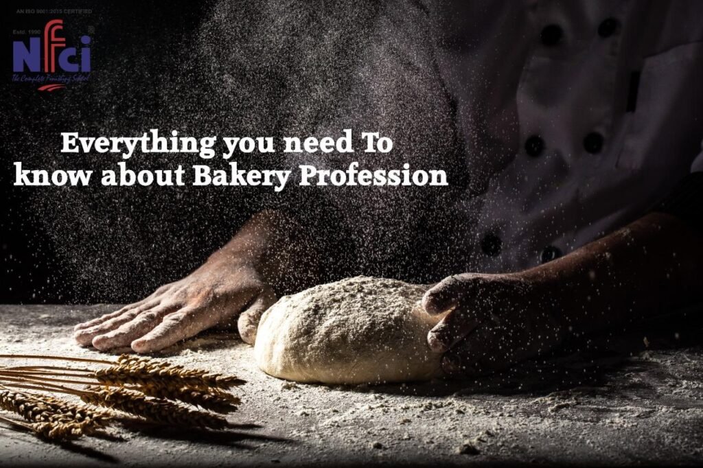 Career Opportunities in Baking | Information on Career as Bakery - NFCI