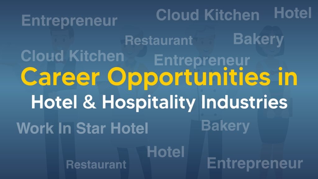 Career Opportunities in Hotel and Hospitality Industries - NFCI Hospitality