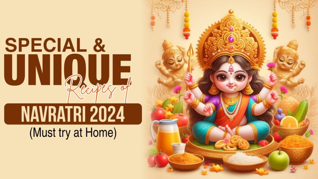 Chaitra Navratri 2024 - 9 days of Navratri Recipes for Happy Navratri 2024