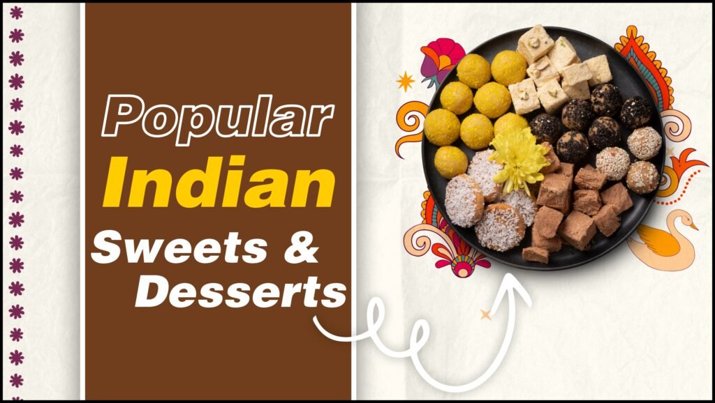 11 Best Indian Sweet Dessert Dishes List - NFCI - NFCI Hospitality