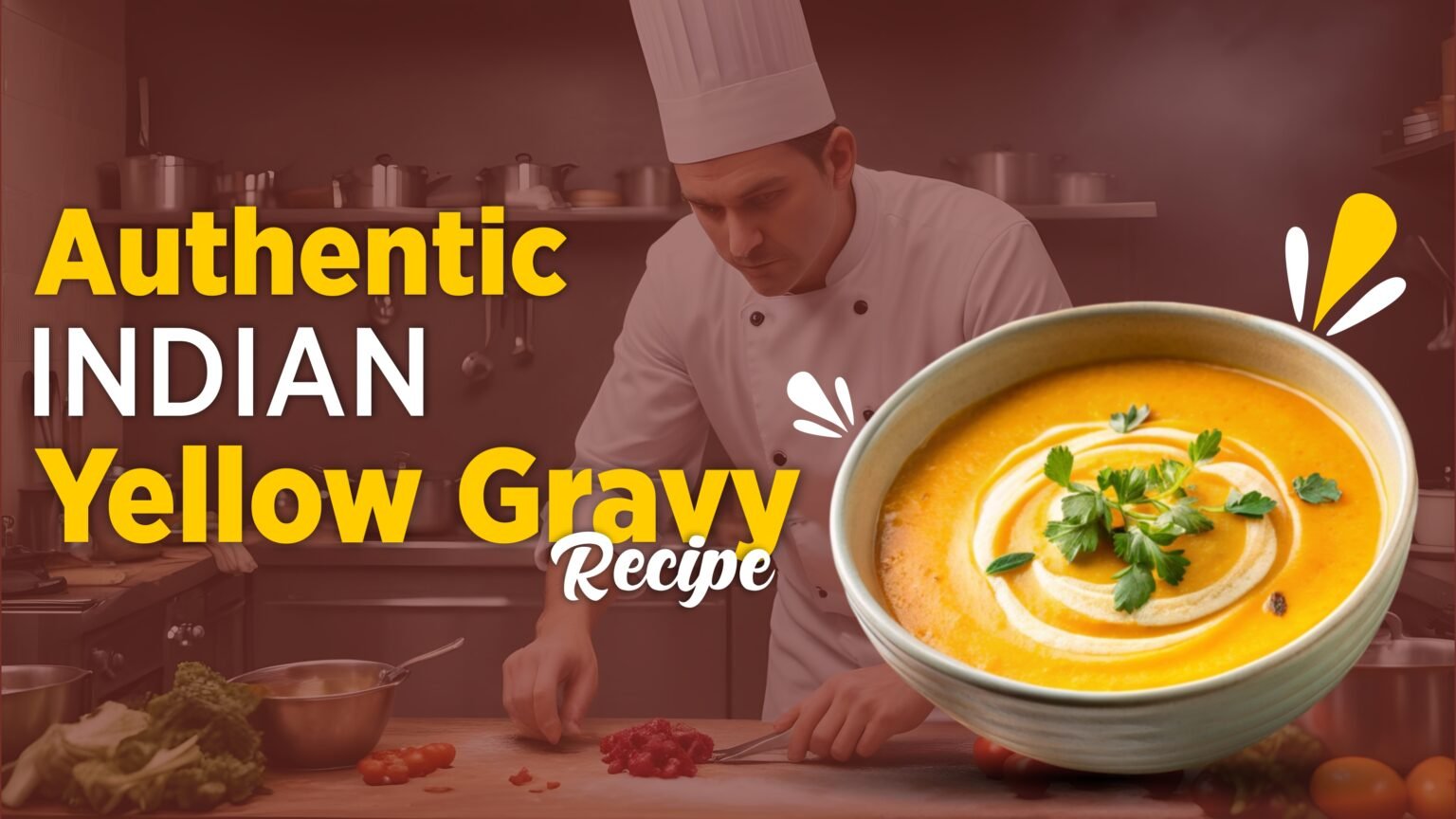 No.1 Indian Yellow Gravy Recipe: Types, Benefits, and Tips