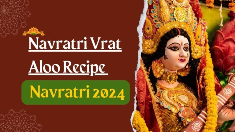 Navratri Vrat Aloo Recipe | Navratri 2024 - NFCI Hospitality