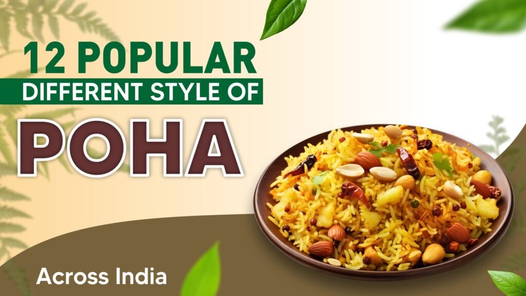 12 Authentic Poha Recipe across India | All Type of Poha