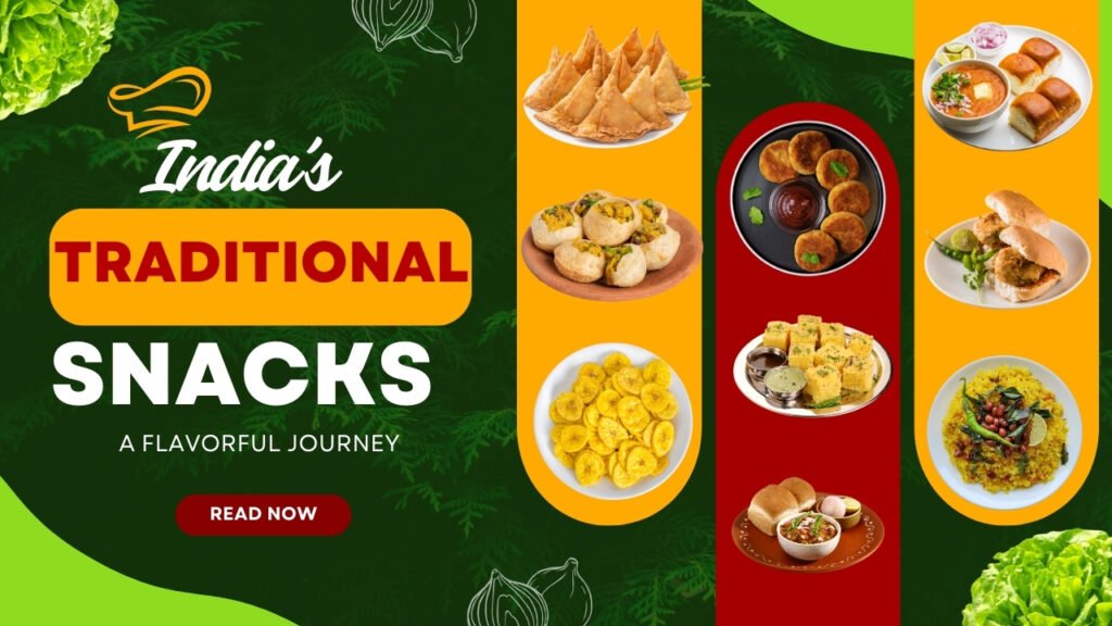 16 Irresistible Traditional Snacks from Across India – A Flavorful Journey!