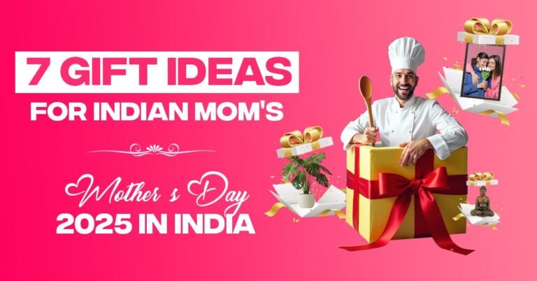 Mothers Day 2025 in India: 7 Gift Ideas for Indian Mom